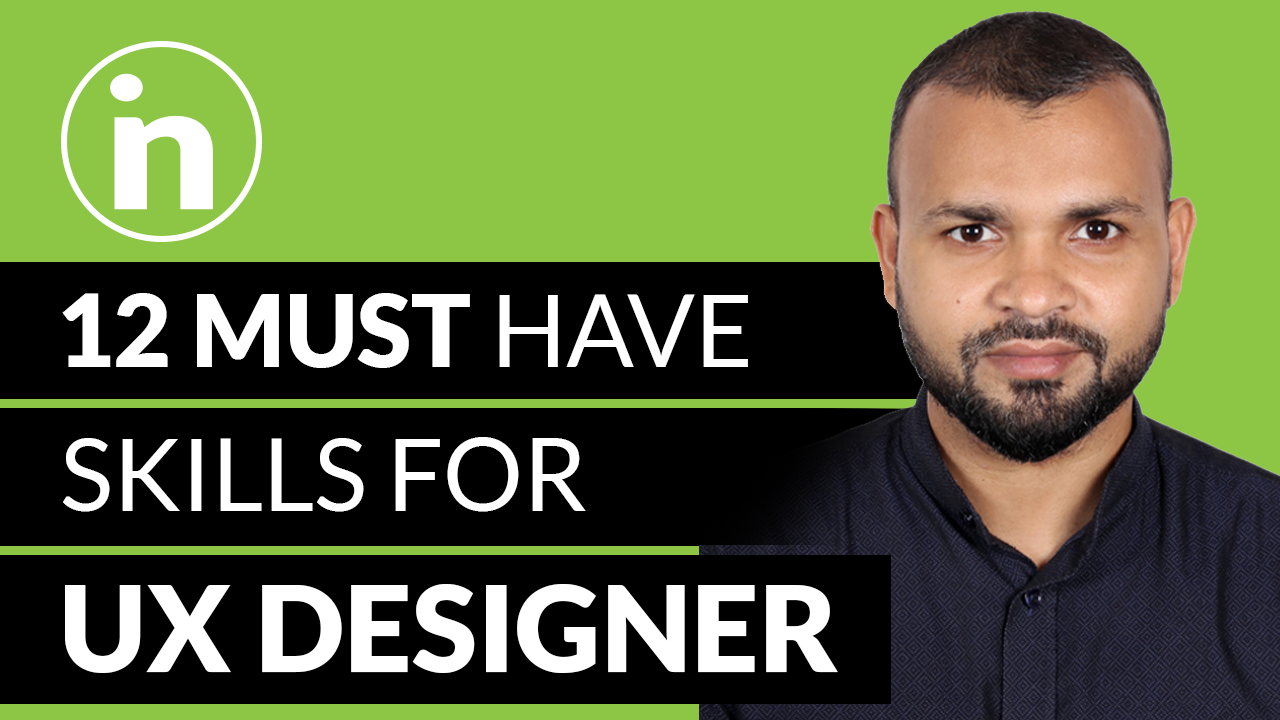 12 Must Have Skills For UX Designer In 2023 Insightin Technology